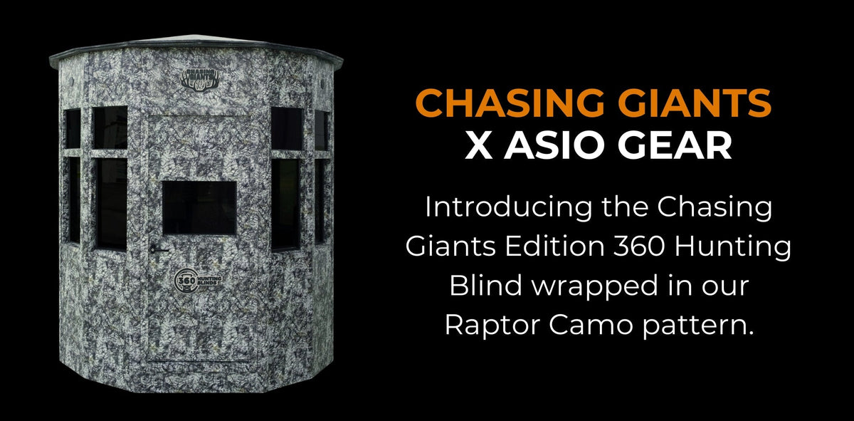 Chasing Giants x ASIO Gear 360 Hunting Blind